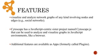 Cytoscape basic features | PPTX