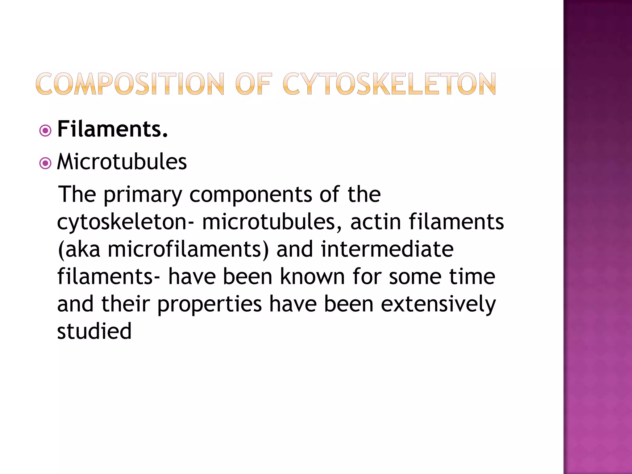 Cytoskeleton | PPTX