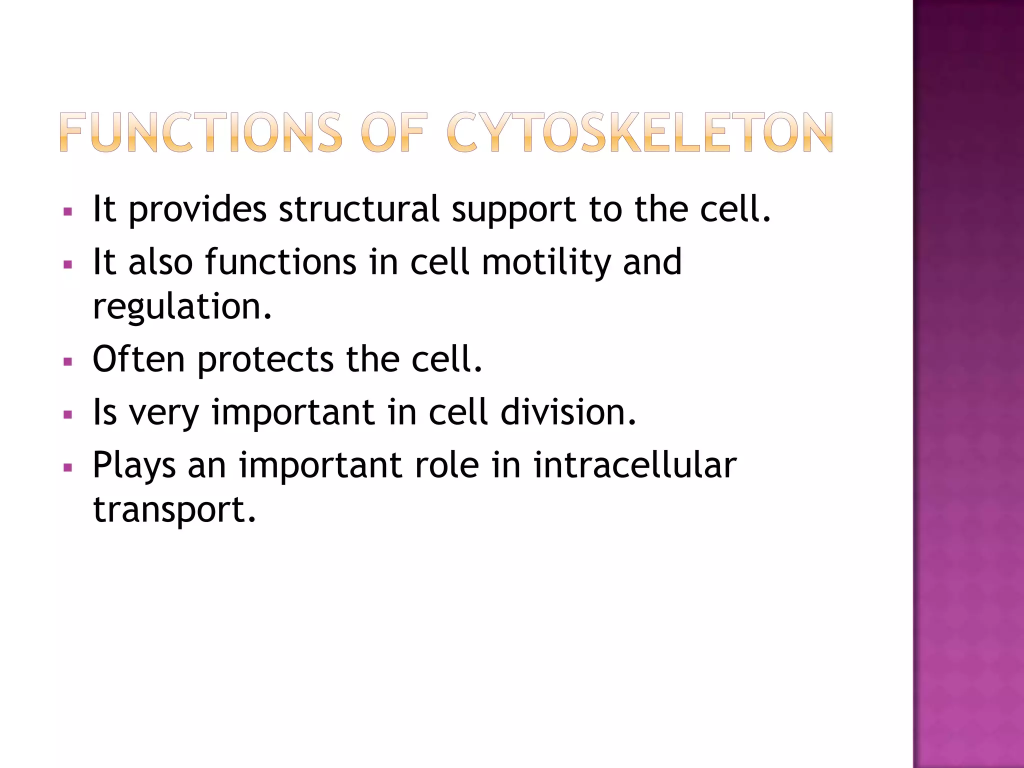 Cytoskeleton | PPTX