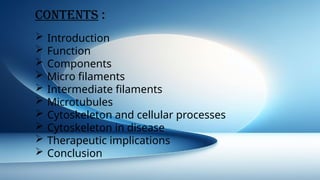 cytoskeleton deffination, types, explanation about the types and brief structures.pptx
