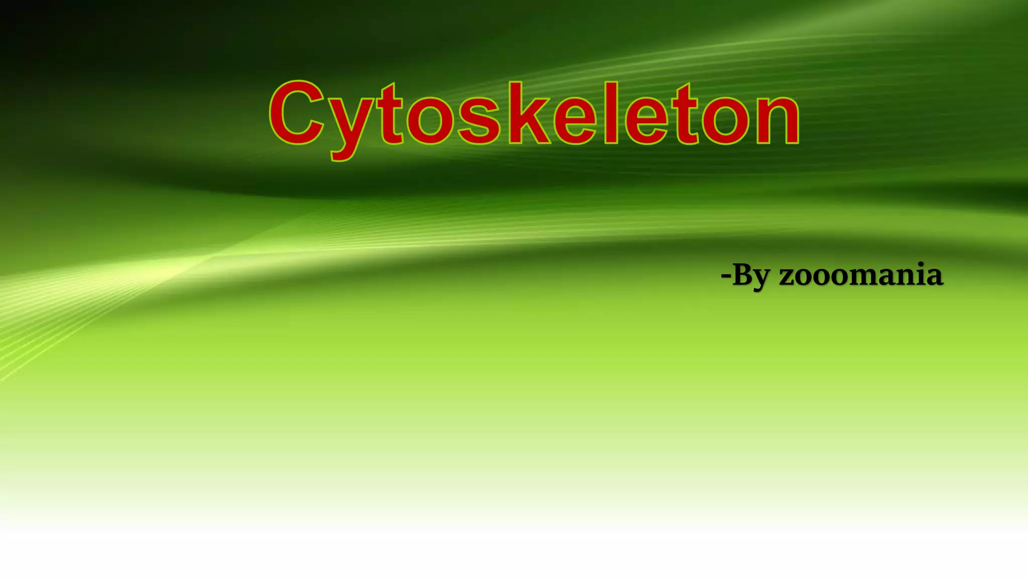 Cytoskeleton | PPT