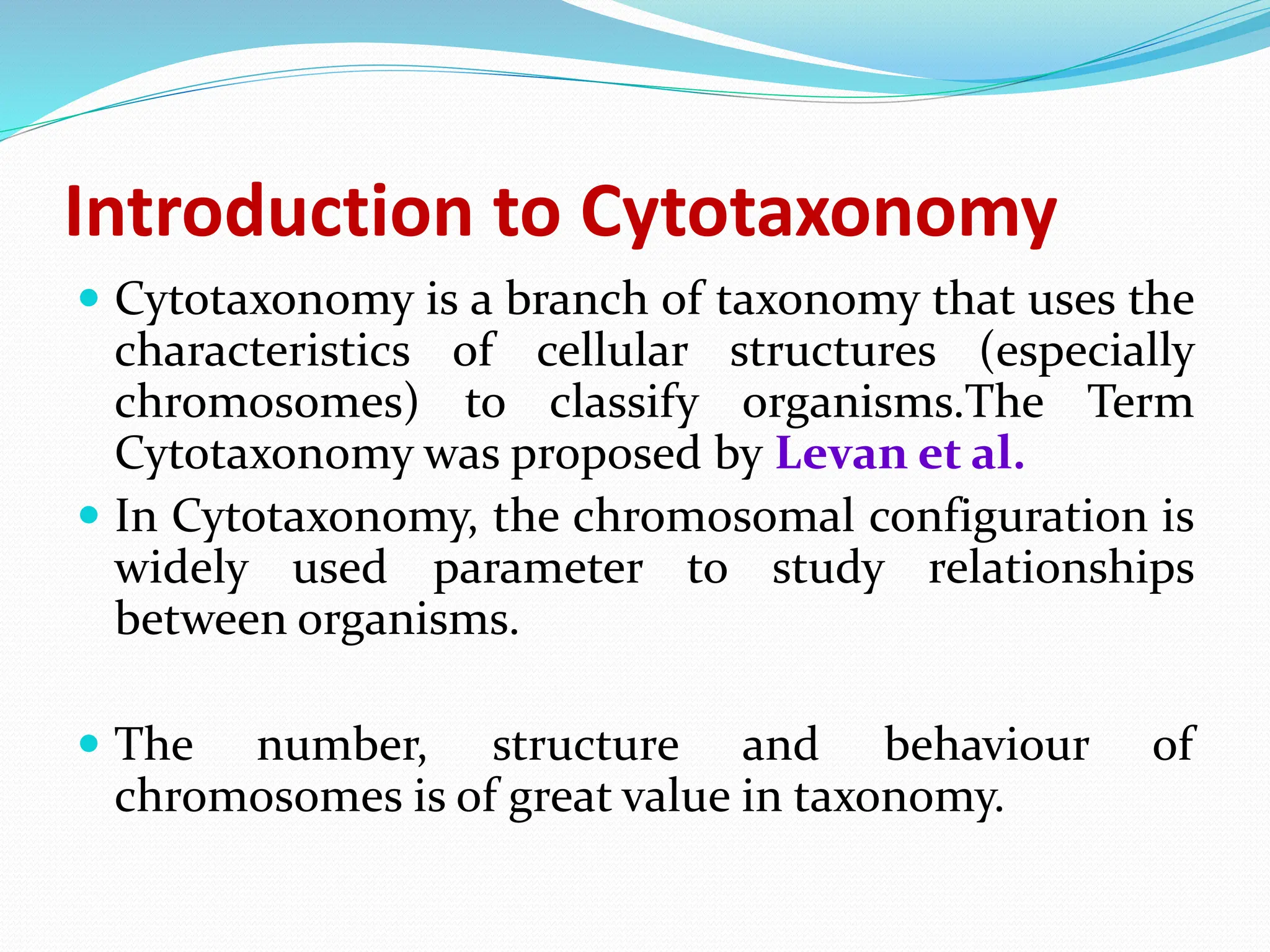 Cytotaxonomy(Its History,Background, Chromosome Evolution in Primates.pptx