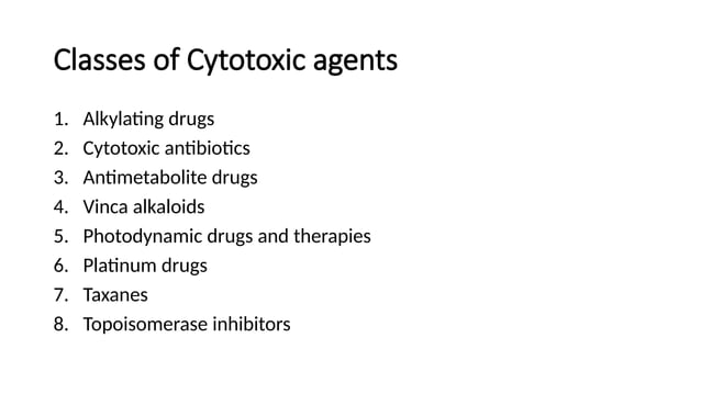 Cytotoxic.pptx alkylating,antibiotic,antimetabolite, vinca alkaloid | PPT