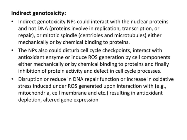 Cytotoxicity and genotoxicity of nanoparticles | PPTX