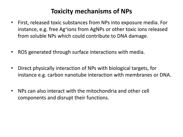 Cytotoxicity and genotoxicity of nanoparticles | PPTX