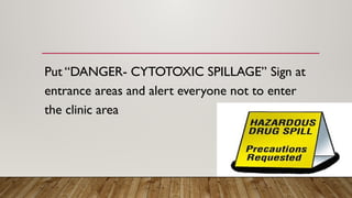 CYTOTOXIC SPILL AND WASTE MANAGEMENT BY FATEH | PPTX