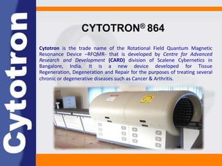 Cytotron | PPT