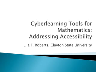 CyTSE 2011 Cyberlearning Tools for Mathematics | PPT