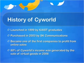 Cyworld presentation | PPT | Technology & Computing