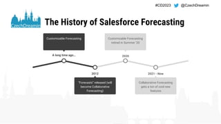 Salesforce Forecasting: Evolution, Implementation and Best Practices, Christine Marshall | PPTX