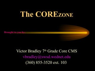 Core Zone Introduction | PPT