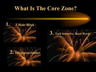 Core Zone Introduction | PPT