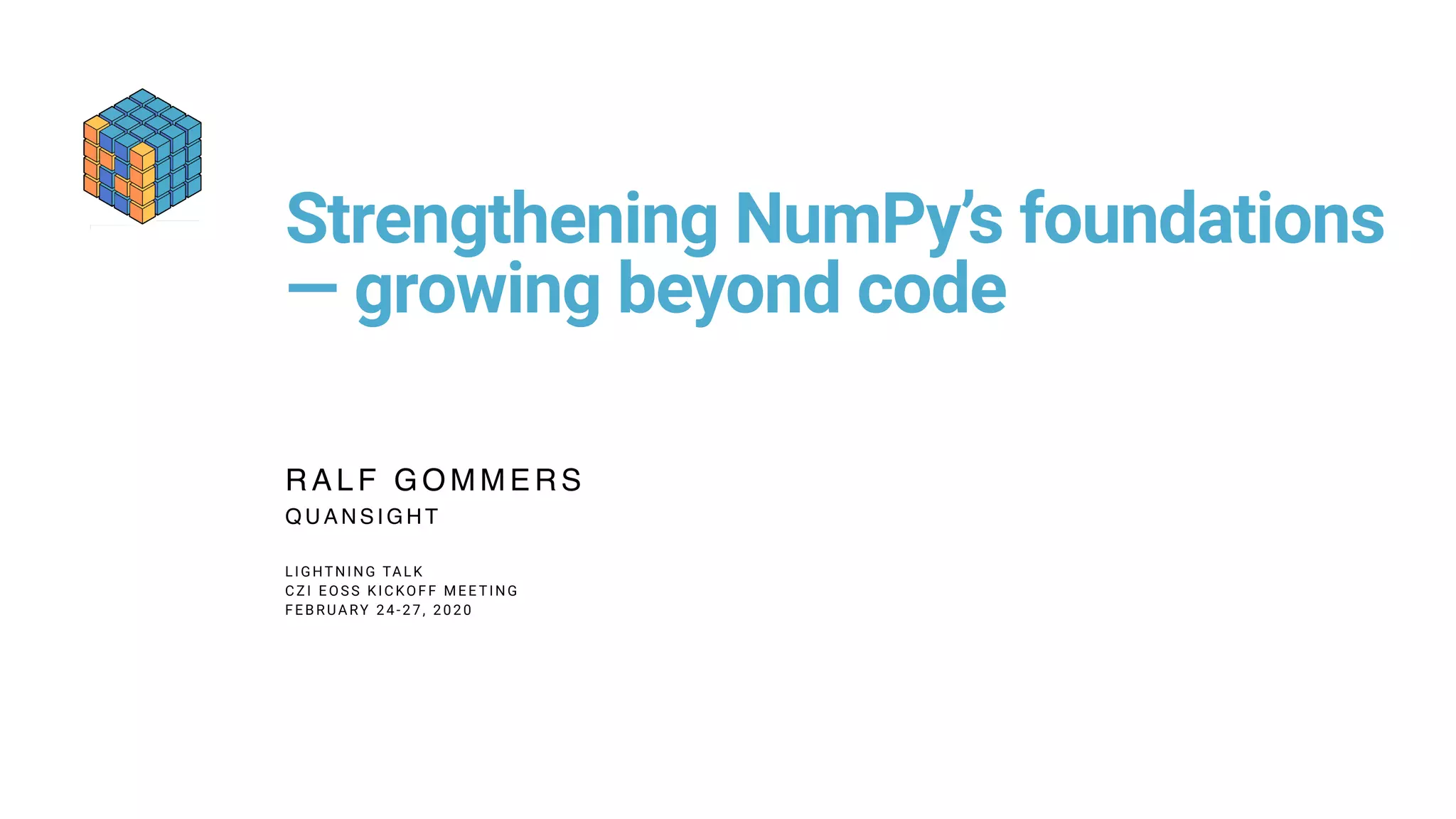 Strengthening NumPy's foundations - growing beyond code | PPT