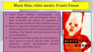 Topic the-gender_role_of__in_fanons_black_skin_white_masks__ | PPT