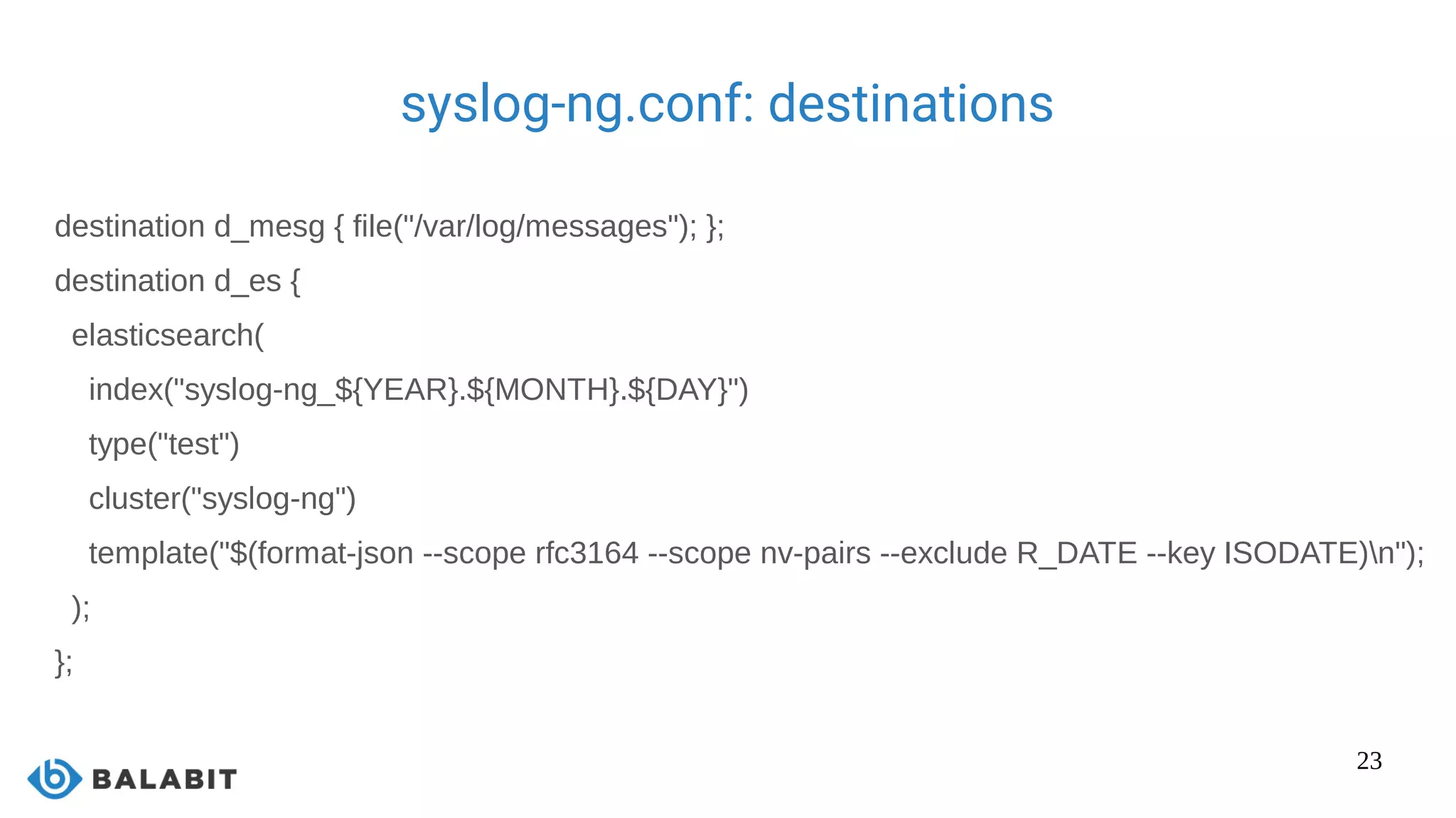 Scaling Your Logging Infrastructure With Syslog Ng Ppt