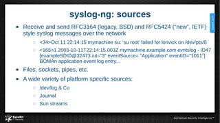 LOADays 2015 - syslog-ng - from log collection to processing and infomation extraction | PPT