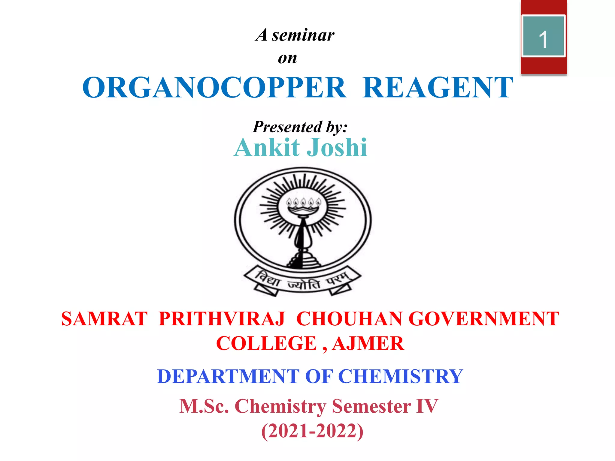 ANKIT_JOSHI_SEM._-_4__TOPIC-_ORGANOCOPPER_REAGENT.pptx