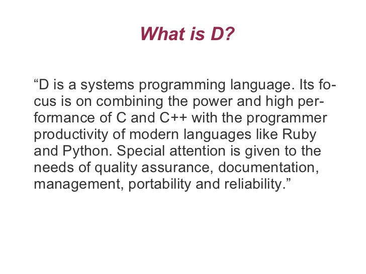 The D Programming Language - Why I love it!
