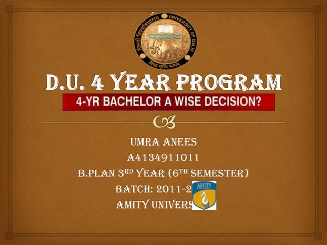 D.u. 4 year program | PPTX | Undergraduate Education | College Education