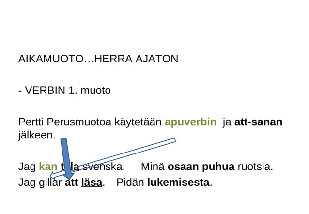 Ruotsin verbit taivutus | PPT