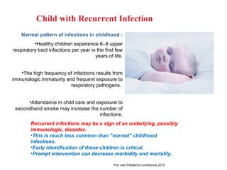 Child with recurrent infections | PPT