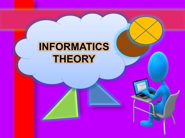 D. informatics theory | PPTX | Healthcare Industry | Industries