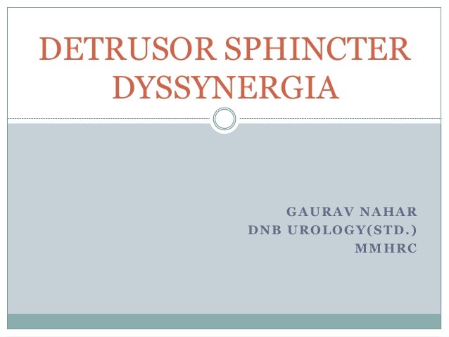 Detrusor Sphincter Dyssynergia