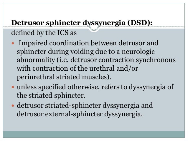 Detrusor Sphincter Dyssynergia