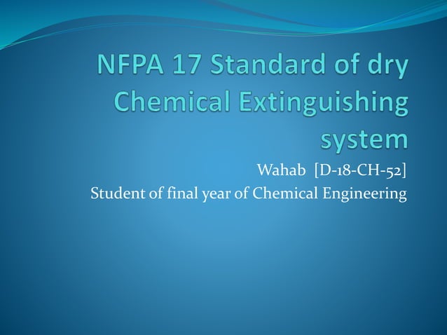 [D 18-ch-52]nfpa 17 dry chemical powder fire extinguisher | PPTX