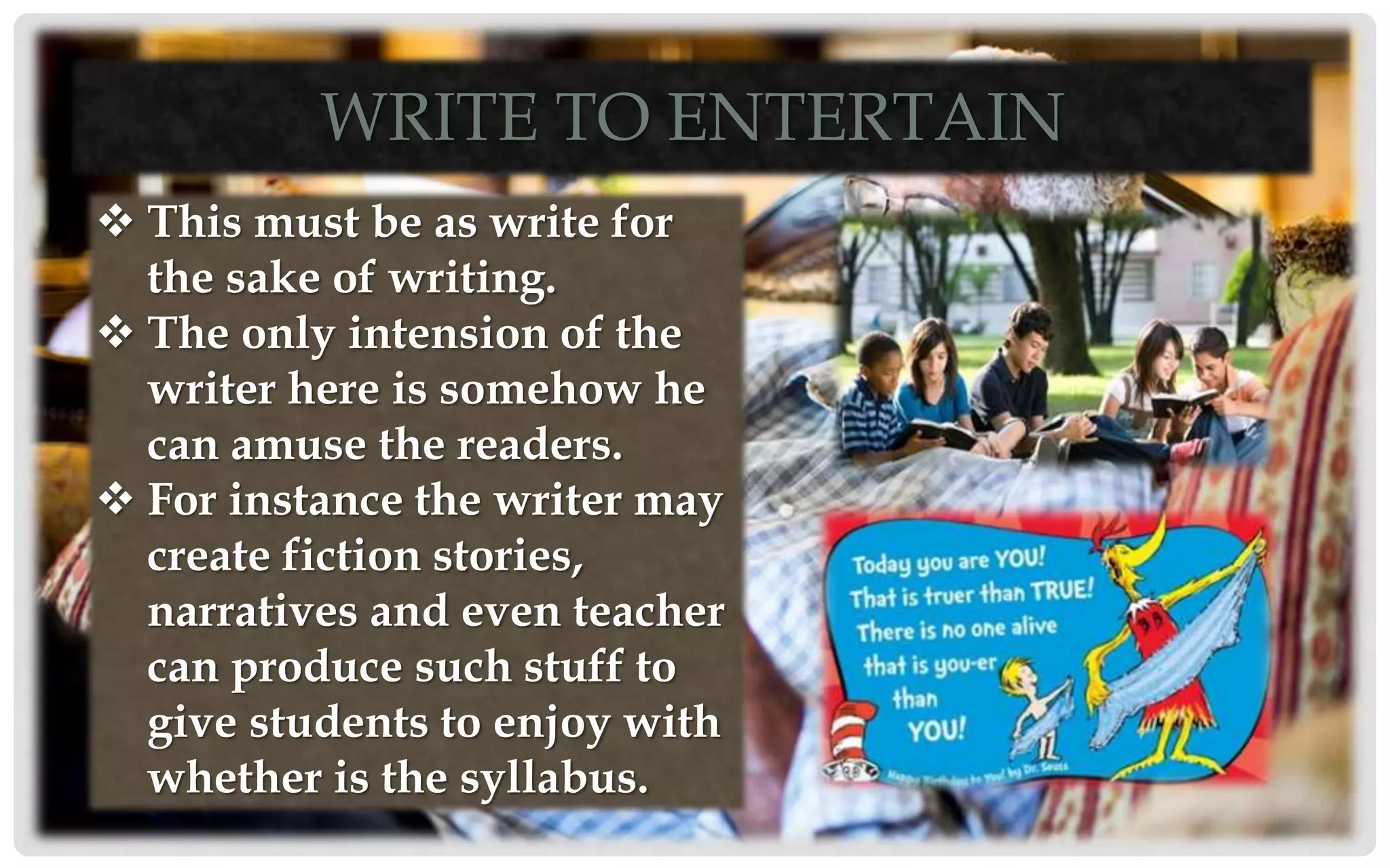 Purpose of Writing (Inform,Entertain,Persuade) | PPTX | Freelance ...