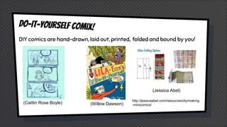 D.i.y comic book making! | PPTX