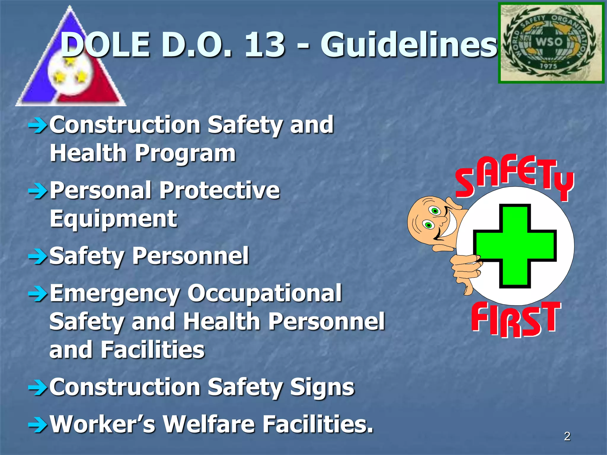 D.O. 13 Guidelines on Construction.ppt | First Aid | Injuries