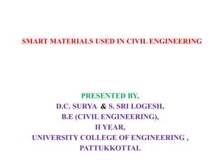 SMART MATERIALS USED IN CIVIL ENGINEERING | PPTX