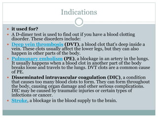 D dimer test and sample collection procedure | PPTX
