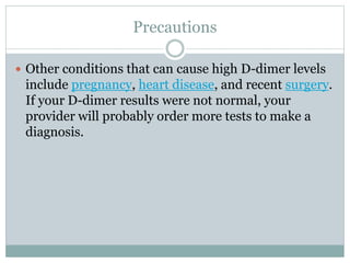 D dimer test and sample collection procedure | PPTX