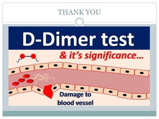 D dimer test and sample collection procedure | PPTX
