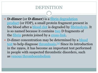 D dimer test and sample collection procedure | PPT
