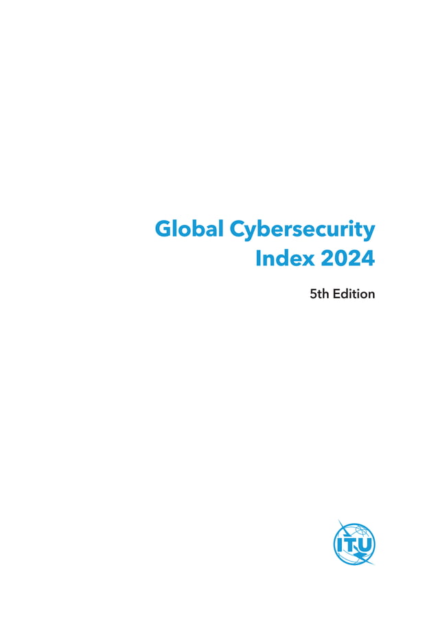 Global Cybersecurity Index 2024 to emerging risks | PDF