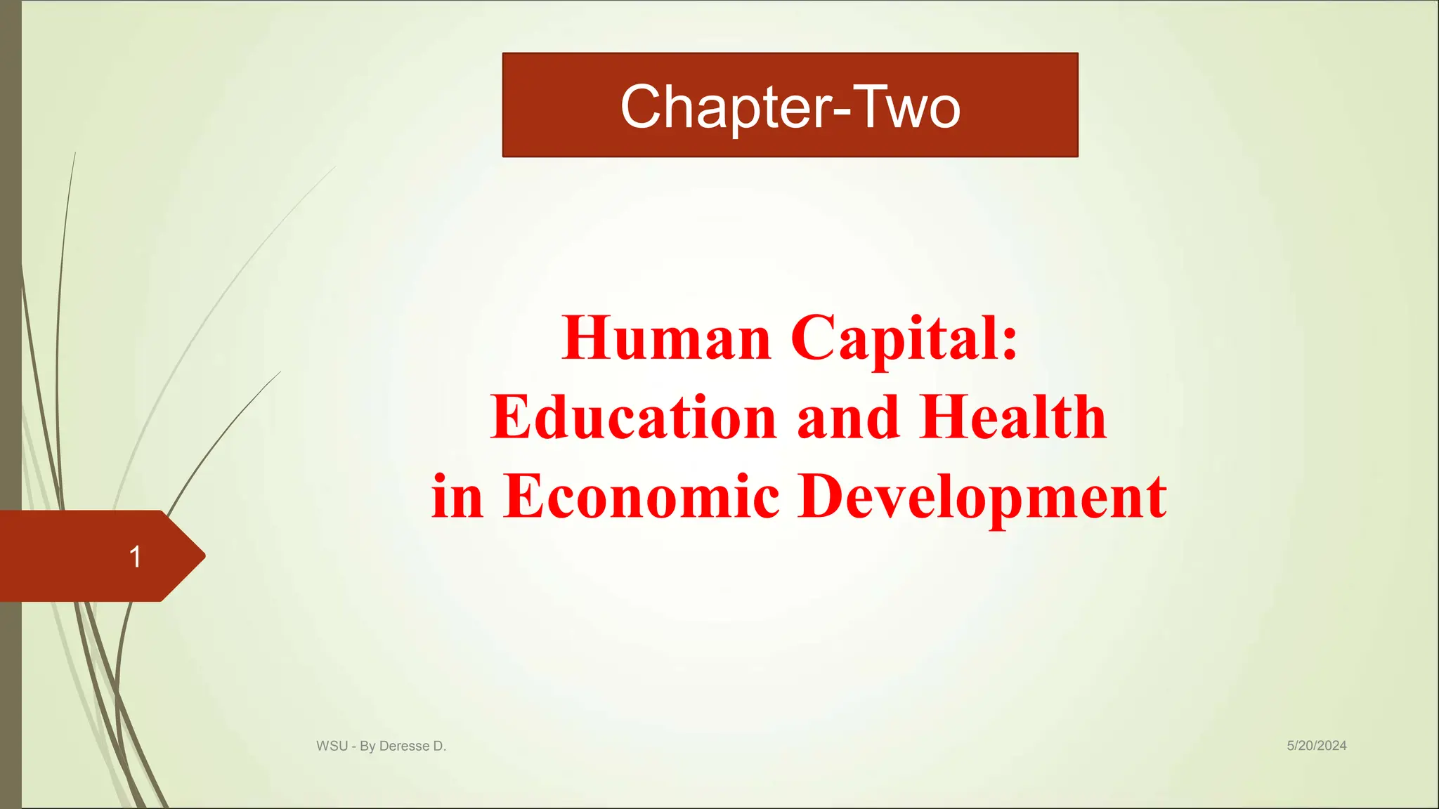 Human Capital: Education and Health in Economic Development | PPT