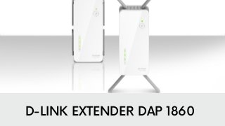 D-Link Extender DAP 1860 | PPT