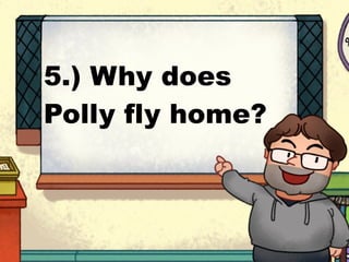 D Polly Gets Out | PPT