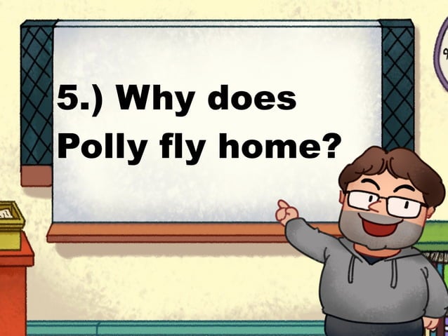 D Polly Gets Out | PPT