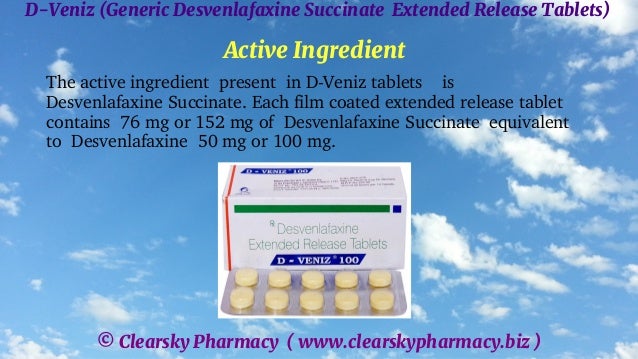 D-Veniz (Generic Desvenlafaxine Succinate Extended Release Tablets) | PDF