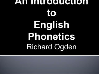 An introduction to English phonetics | PPT