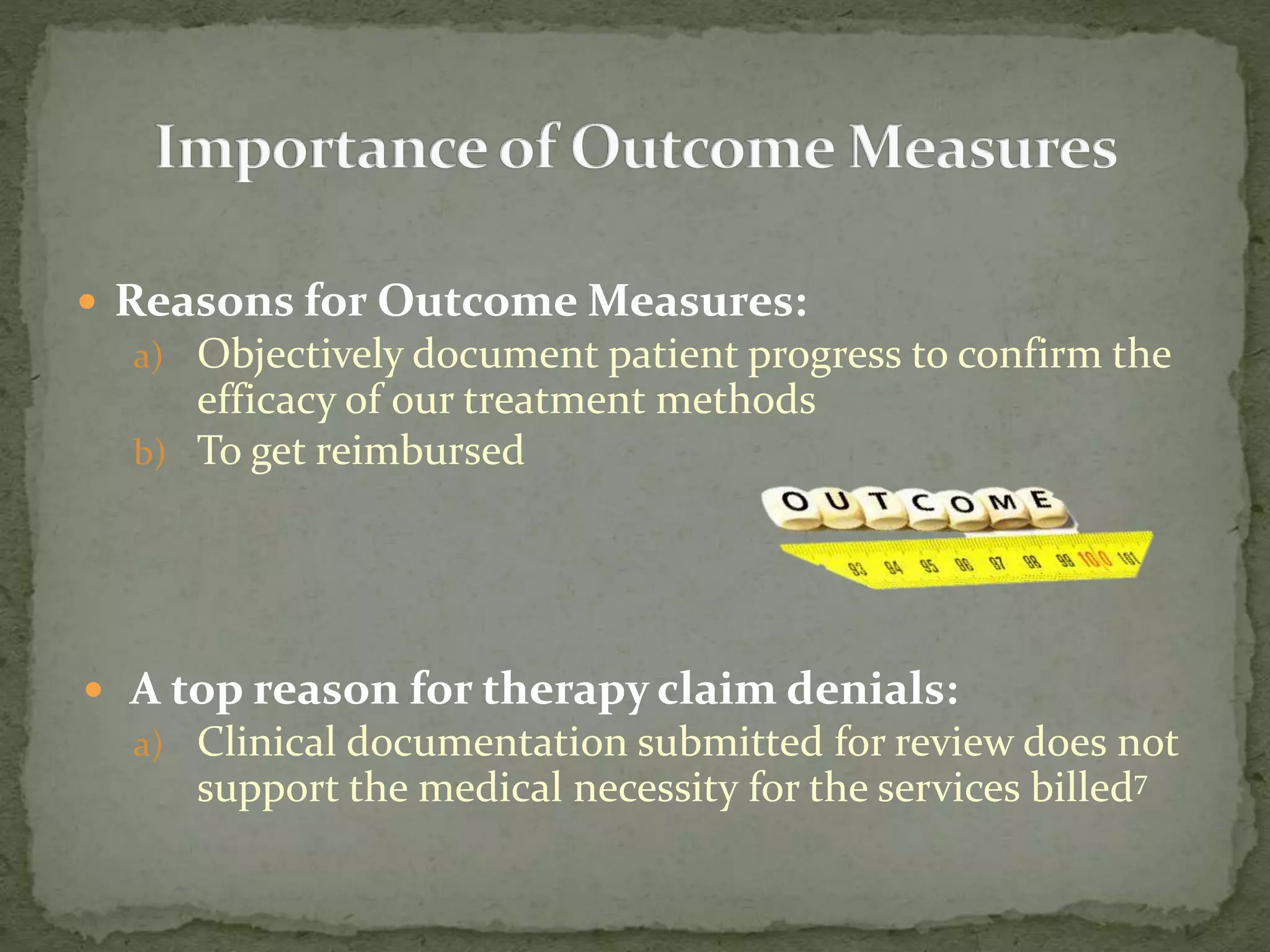 Appropriate Outcome Measures for Lower Level Patients | PPTX
