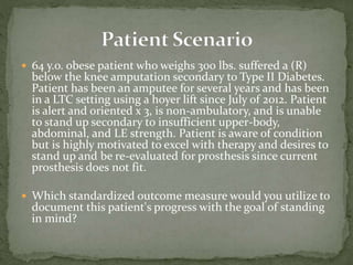 Appropriate Outcome Measures for Lower Level Patients | PPTX