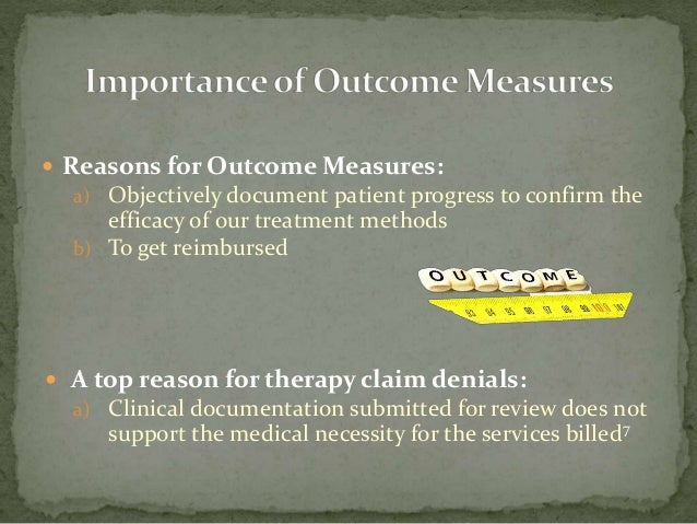 Appropriate Outcome Measures for Lower Level Patients