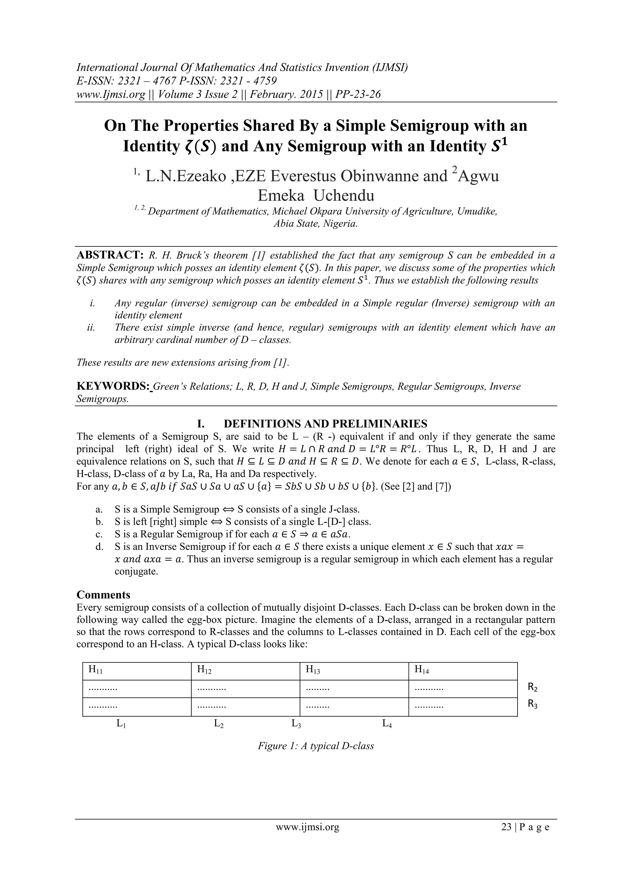 On The Properties Shared By a Simple Semigroup with an Identity and Any ...