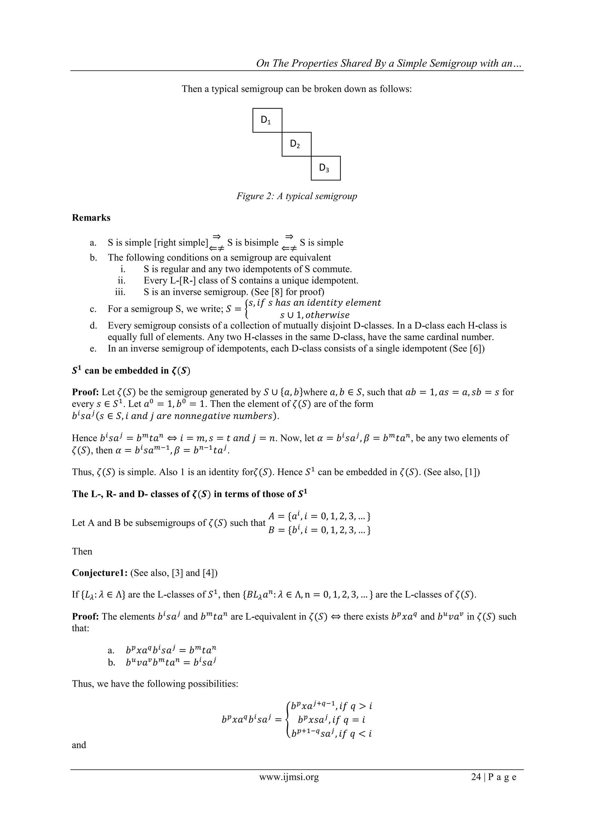 On The Properties Shared By a Simple Semigroup with an Identity and Any Semigroup with an ...