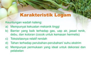 D033-KEMASAN LOGAM SEBAGAI ALAT PENGEMASAN.pptx